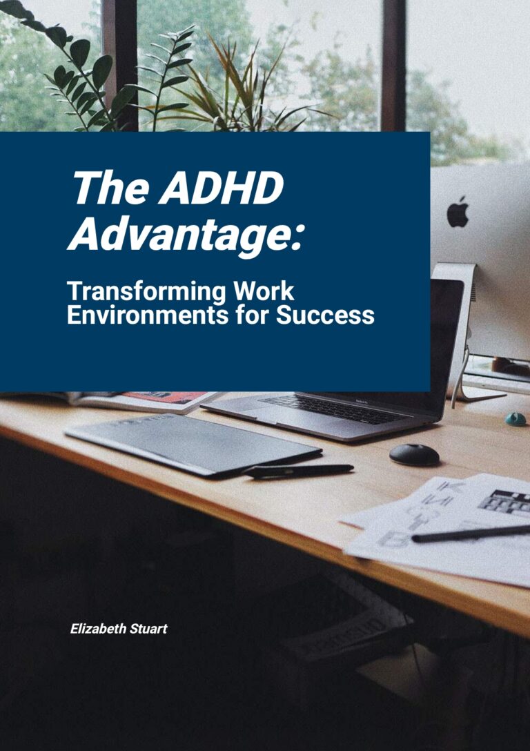 ADHD Advantage: Transforming Work Environments for Success - Mind Stretch